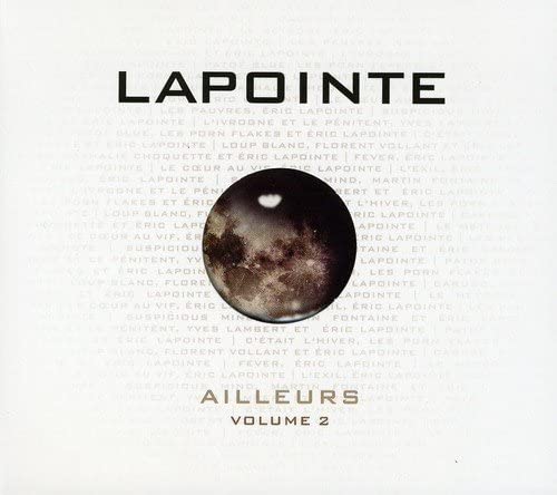 Ailleurs Vol.2 [Audio CD] Eric Lapointe – Musica Monette